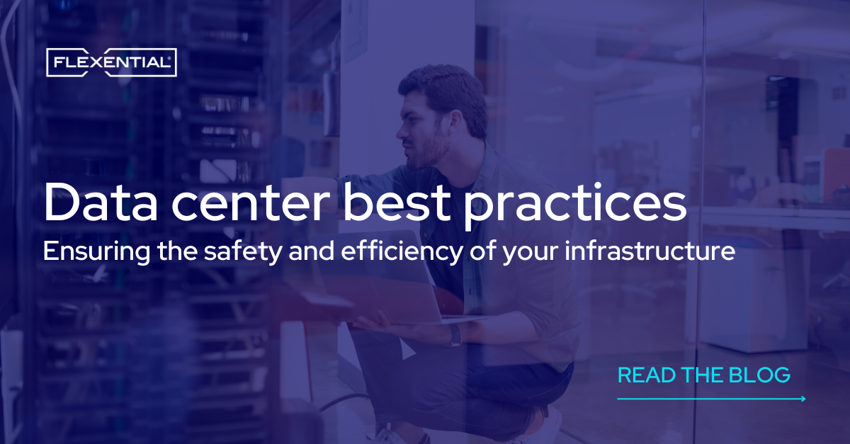 Top Data Center Best Practices & Operations | Flexential